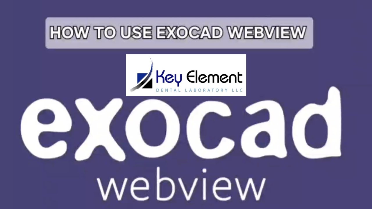 HOW TO USE EXOCAD WEBVIEW HTML TO REVIEW A DIGITAL DESIGN.