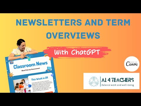 Classroom Newsletters and Term Overviews with Chat GPT