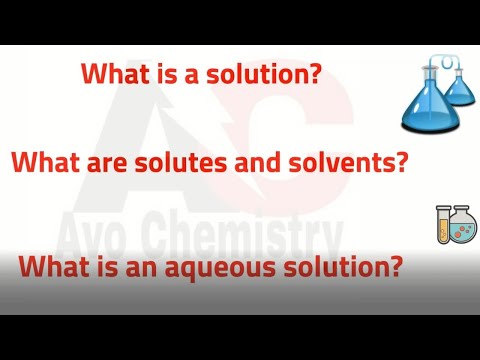 What is a solution II what are solutes and solvents II what is an aqueous solution.