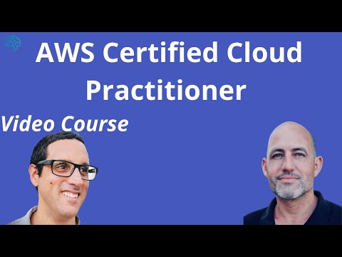AWS Certified Cloud Practitioner Video Course 1 7 techniques practice