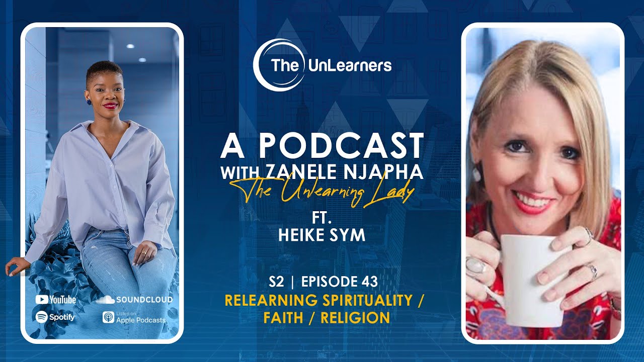 Season 2: Episode 43 - ReLearning Spirituality / Faith / Religion 📚🔥