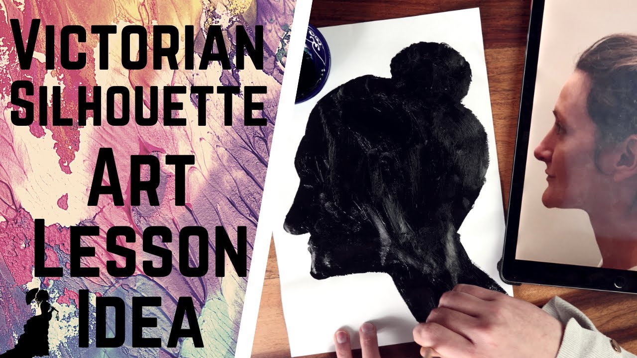 Victorian Silhouette Art Lesson Plan