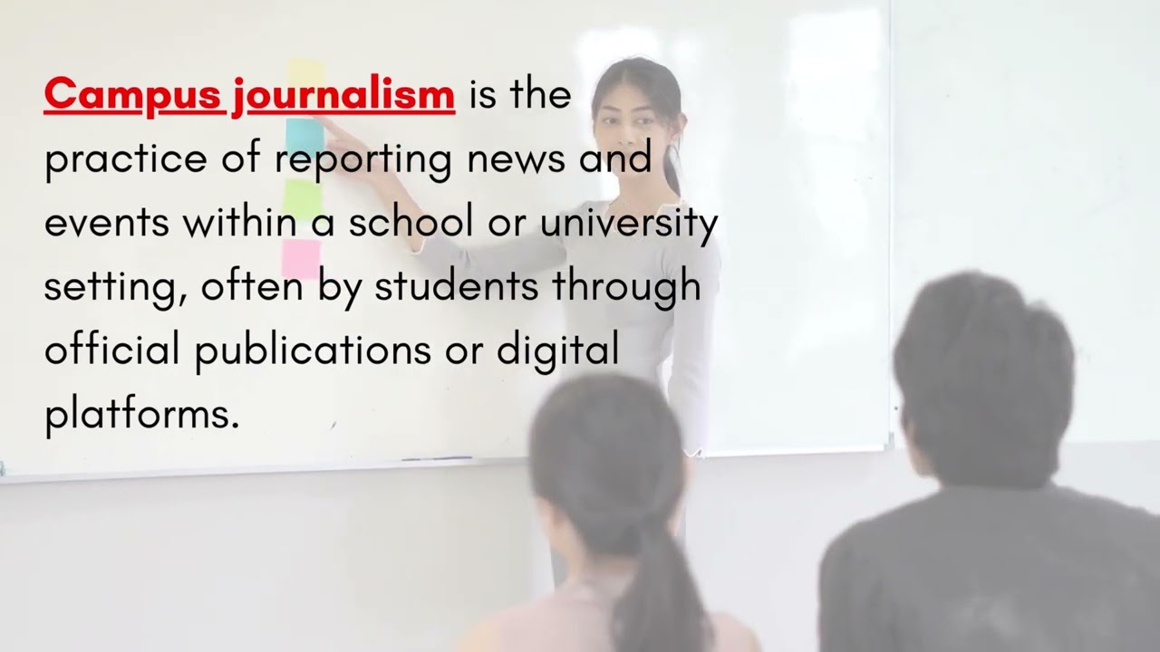WHAT IS CAMPUS JOURNALISM?