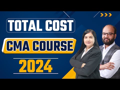 Total Cost of CMA Course 2024 | CMA Course Fee Details | Complete Details of CMA Course Fees