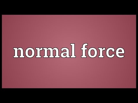 Normal force Meaning