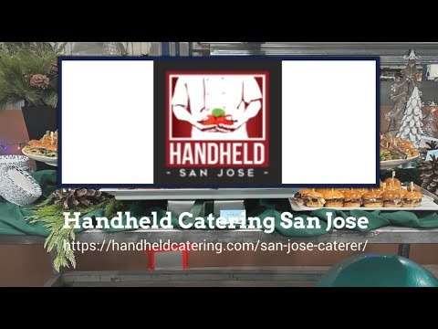 Handheld Catering San Jose