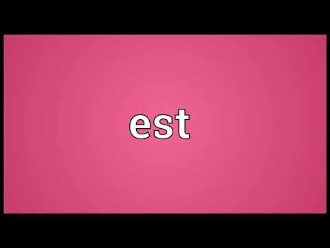 Est Meaning