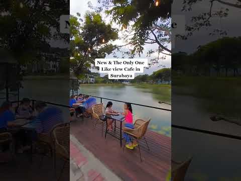 CAFE VIEW DANAU PERTAMA DI SURABAYA!! Ada yg sudah pernah kesini??