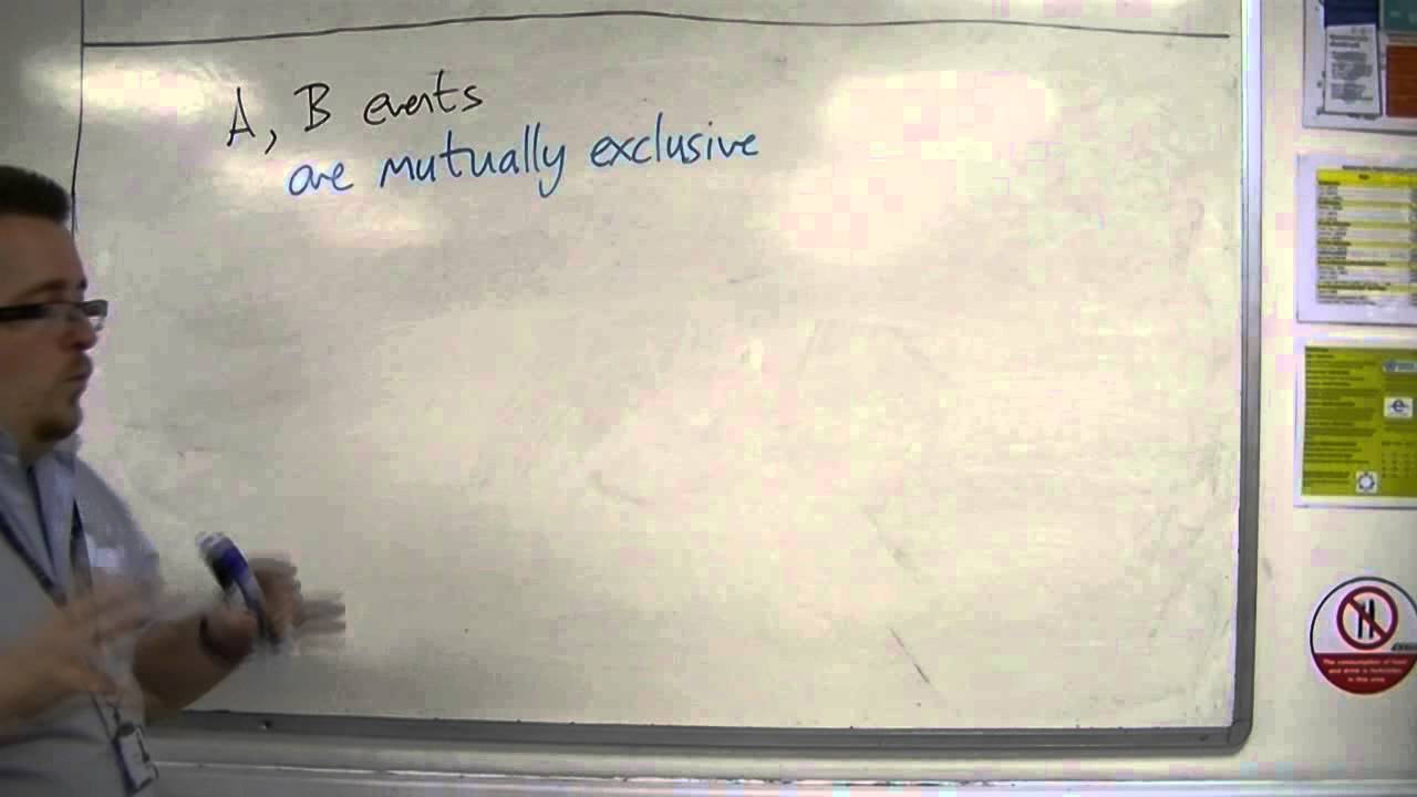 AQA Statistics 1 2.04 Mutually Exclusive Events
