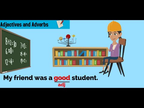 Adjectives and Adverbs