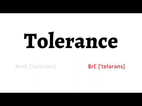 How to Pronounce tolerance in American English and British English