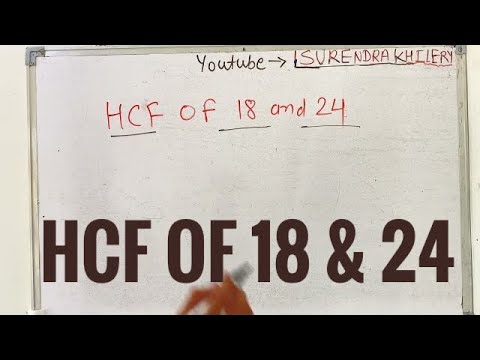 HCF of 18 & 24 In Hindi | Basic Mathematics By KclAcademy | Maths | Questions Solutions |