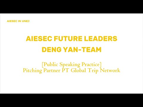 PITCHING PARTNER DENG YAN TEAM | AIESEC FUTURE LEADERS WINTER PEAK 2025