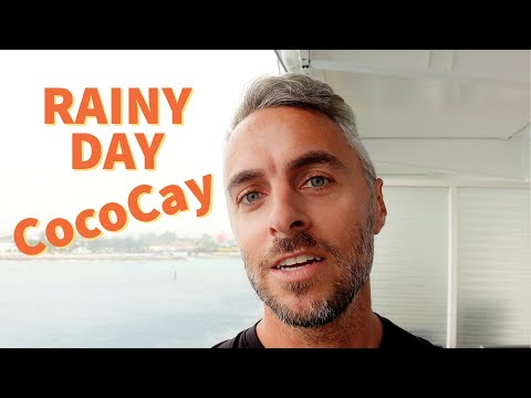 Rainy Day in CocoCay! How to be prepared and still have a good time! Royal Caribbean's Freedom OTS
