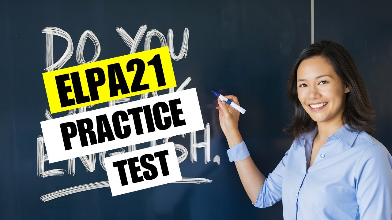ELPA21 Practice Test 2026 | Free Questions