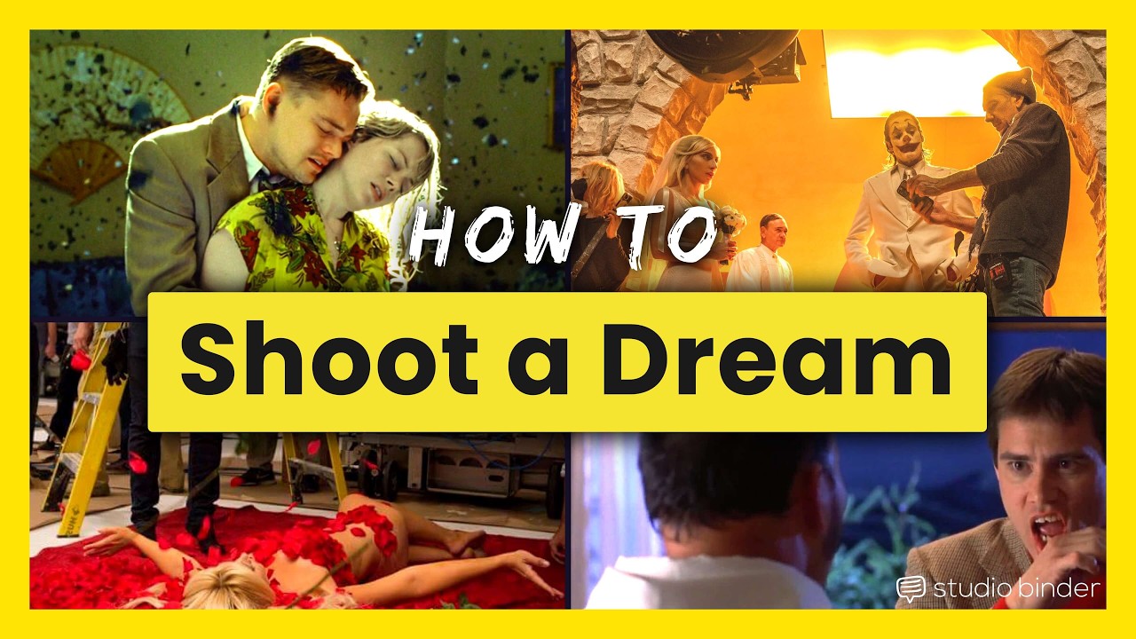 Filming a Dream Sequence — Why It’s So Hard