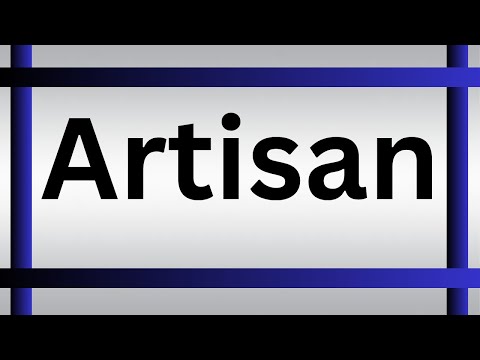 How To Pronounce Artisan | What Is The Meaning Of Artisan