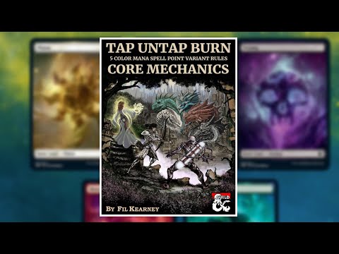 TAP, UNTAP, BURN - A new spell point magic system for 5E