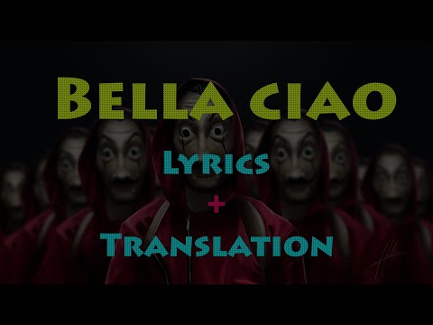 Bella Ciao lyrics + English Translation| Money Heist |