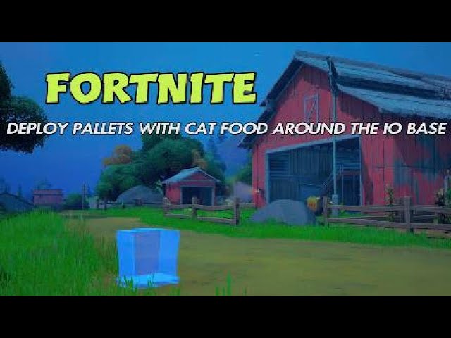 Where to deploy pallets with cat food around the IO base in Fortnite ...