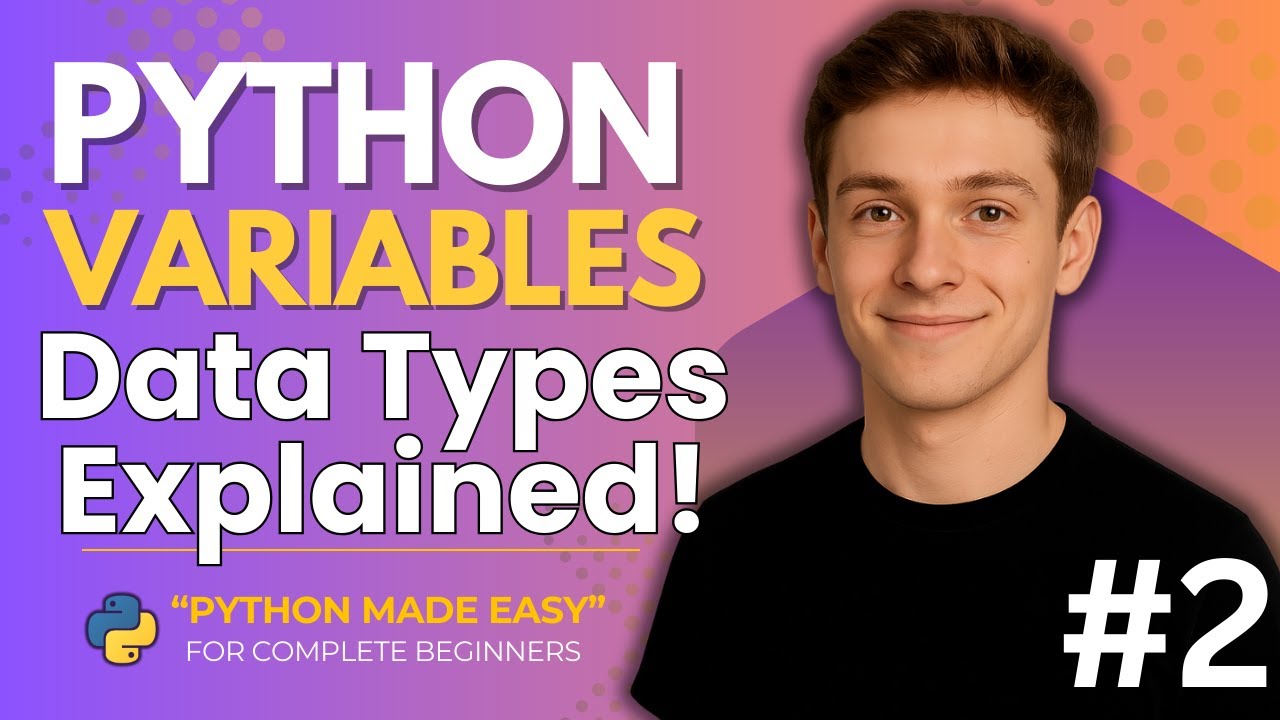 Python Variables and Data Types Explained with Examples   Python Made Easy #2