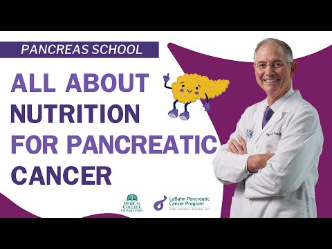 All About Nutrition for Patients with Pancreatic Cancer