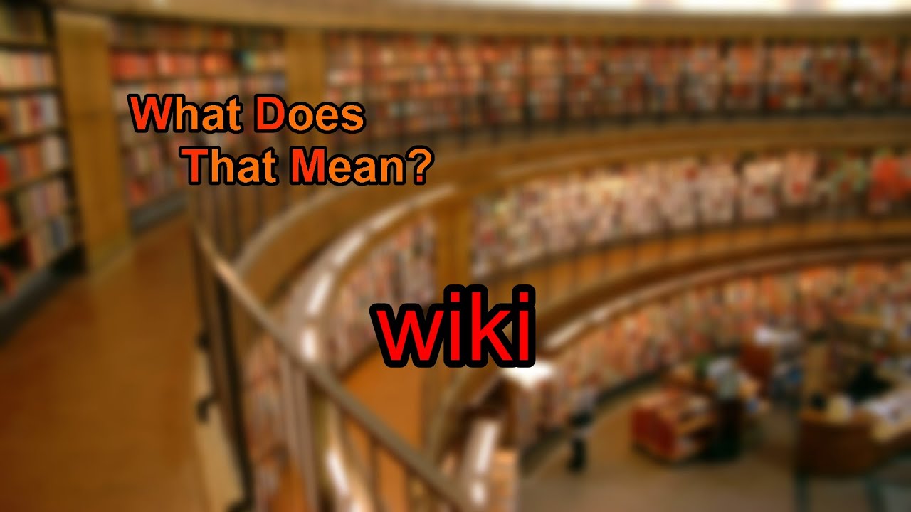 What does wiki mean?