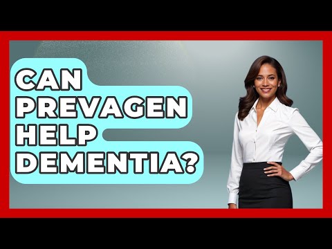 Can Prevagen Help Dementia? - Elder Care Support Network