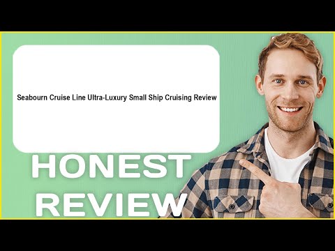Seabourn Cruise Line Ultra Luxury Small Ship Cruising Review | My Usage Experience