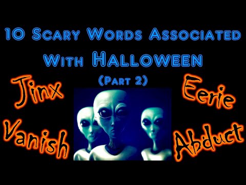 10 Scary Words Associated With Halloween (Part 2)