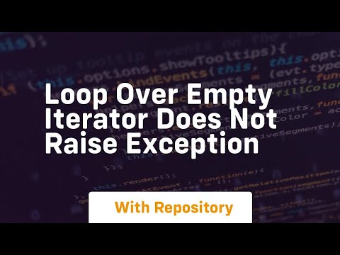 loop over empty iterator does not raise exception