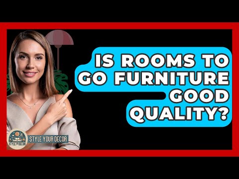Is Rooms To Go Furniture Good Quality? - Style Your Decor