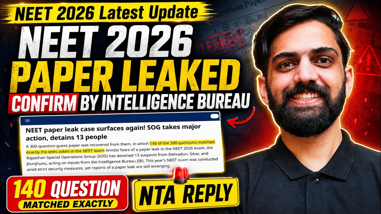 NEET 2026 Paper Leak confirm |140 Questions Matched Exactly | NEET 2026 Latest Update