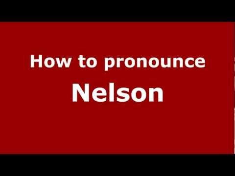 How to Pronounce Nelson - PronounceNames.com