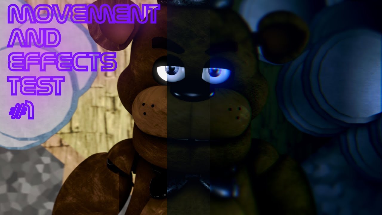[SFM FNAF] Movement and Effects test #1