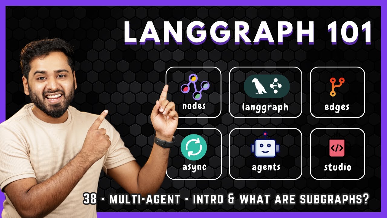 LangGraph Crash Course #38 - Multi-Agent - Intro & What are SubGraphs?