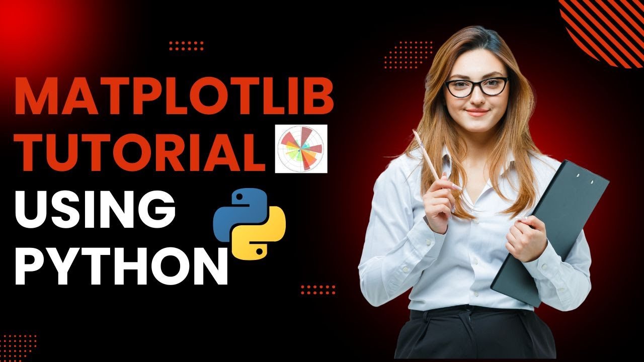 Matplotlib Tutorial: Creating Stunning Plots with Python | Python Course