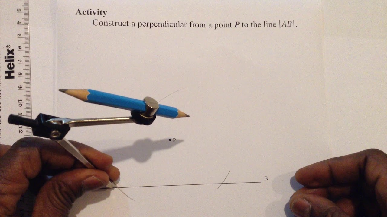 Construct a perpendicular from a point P to the line |AB|.