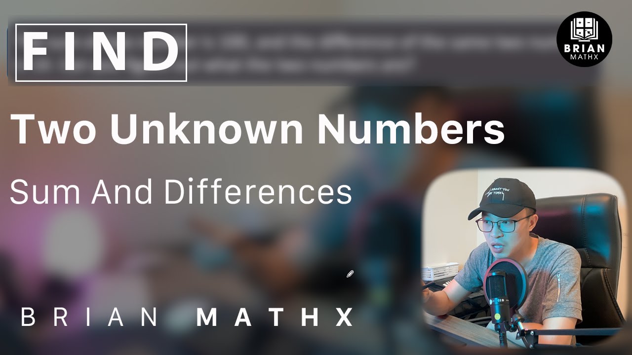 How To Find Two Unknown Numbers By Their Sum And Difference