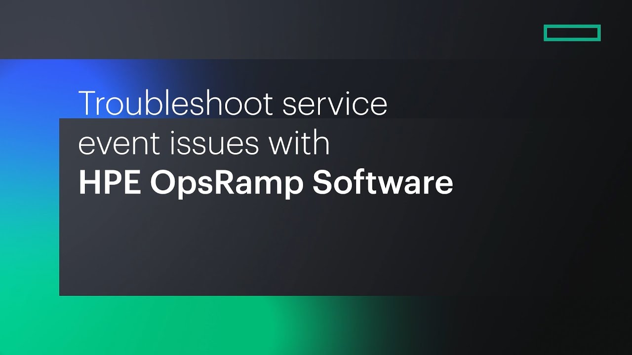 Troubleshoot service events issues with HPE OpsRamp Software