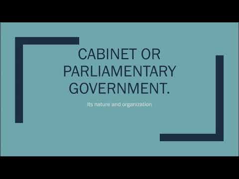 Cabinet or Parliamentary form of govt