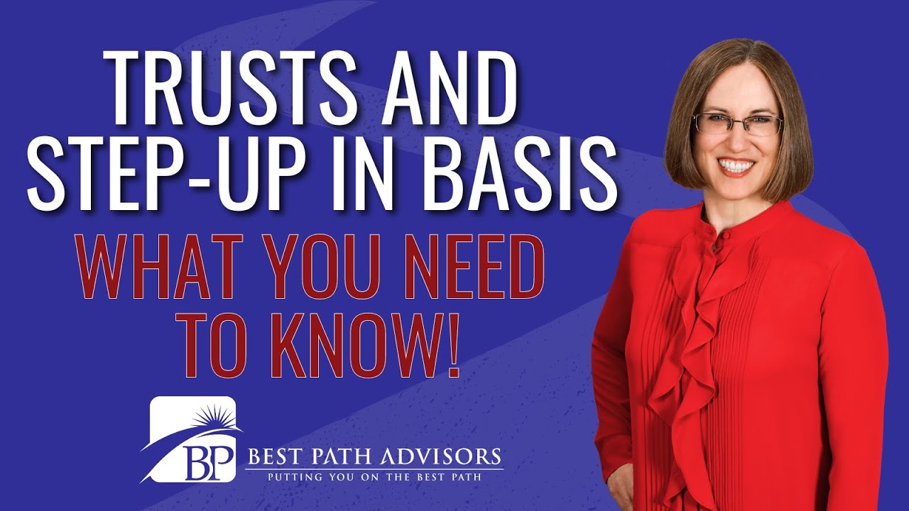 Step-Up In Basis - Do you need a trust?