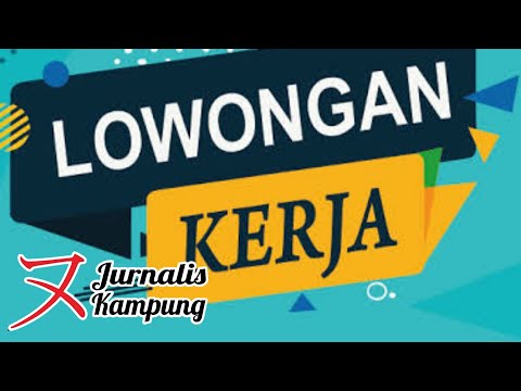 Info Lowongan Kerja Purbalingga Purwokerto dan Sekitarnya, Update Rabu 9 Juni 2021