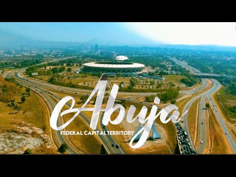 ABUJA, Nigeria's Center of Unity || Federal Capital Territory || Nigeria || 2021