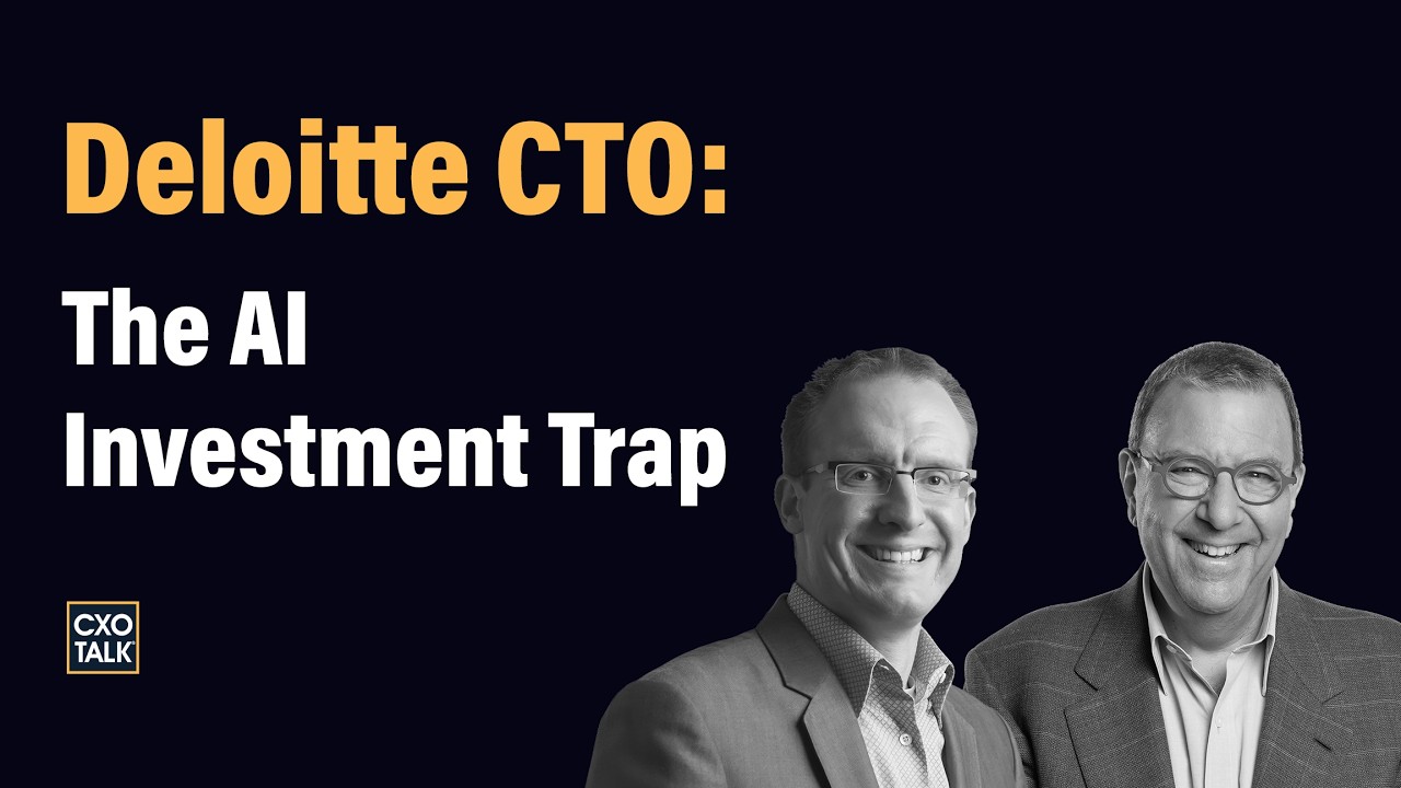 Deloitte CTO: Advice to CIOs on Enterprise AI