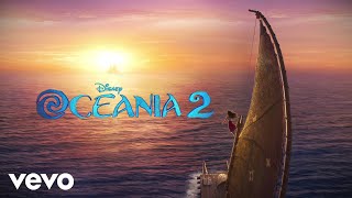 Moana 2 (OST) - Aller plus loin [Beyond] Text - SongTextes.de