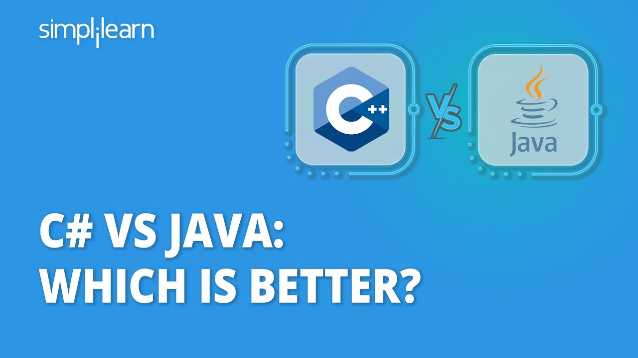 C# vs Java: Which Is Better? | C# vs Java Differences | C# vs Java 2026 For Beginners | Simplilearn