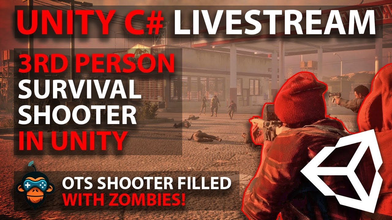 Unity C# Livestream - 3RD PERSON SURVIVAL SHOOTER IN UNITY - OTS Shooter Filled with ZOMBIES