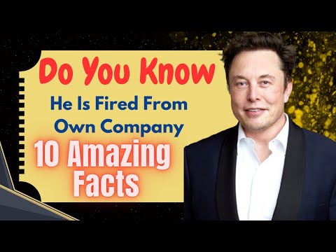 10 Amazing Facts About Elon Musk You Don't Know, Interesting About Elon Musk