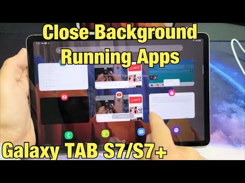 Galaxy TAB S7/S7+: How to Close Background Running Apps (Close All at Once or One by One)